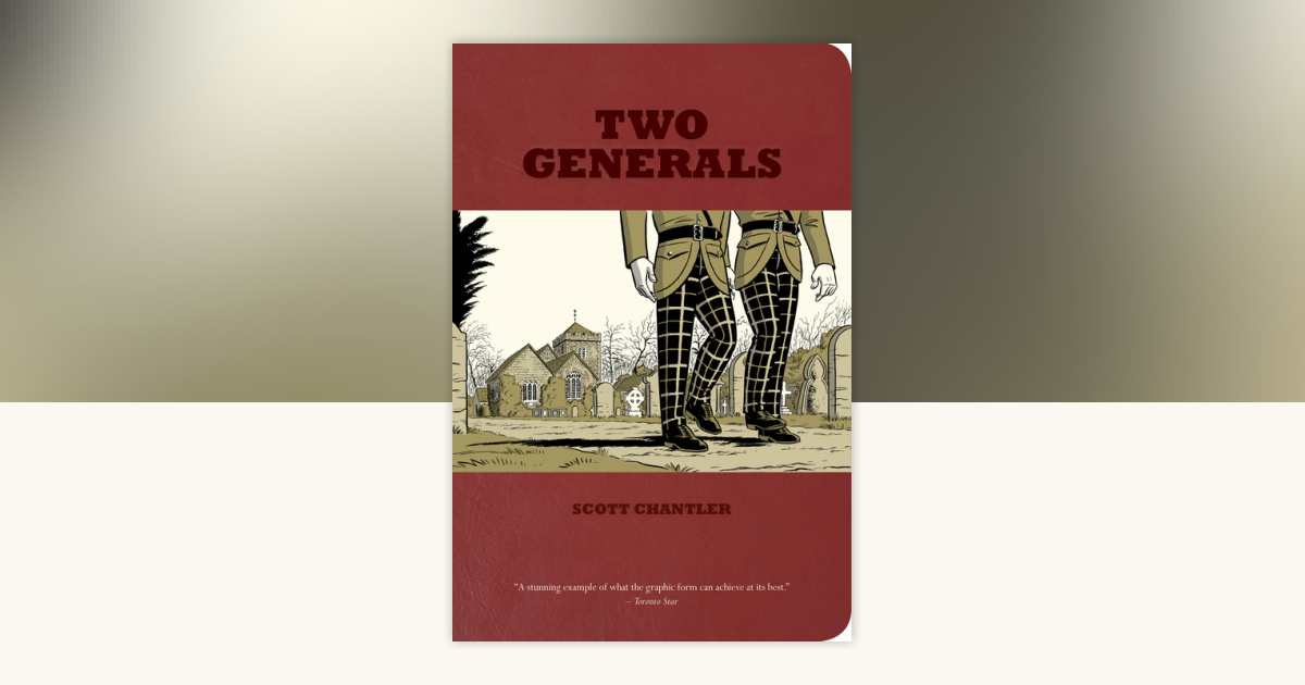 Two Generals by Scott Chantler: 9780771019593 | PenguinRandomHouse.com ...