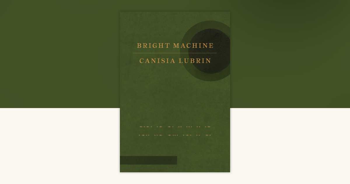 Bright Machine by Canisia Lubrin: 9780771019951 | PenguinRandomHouse ...