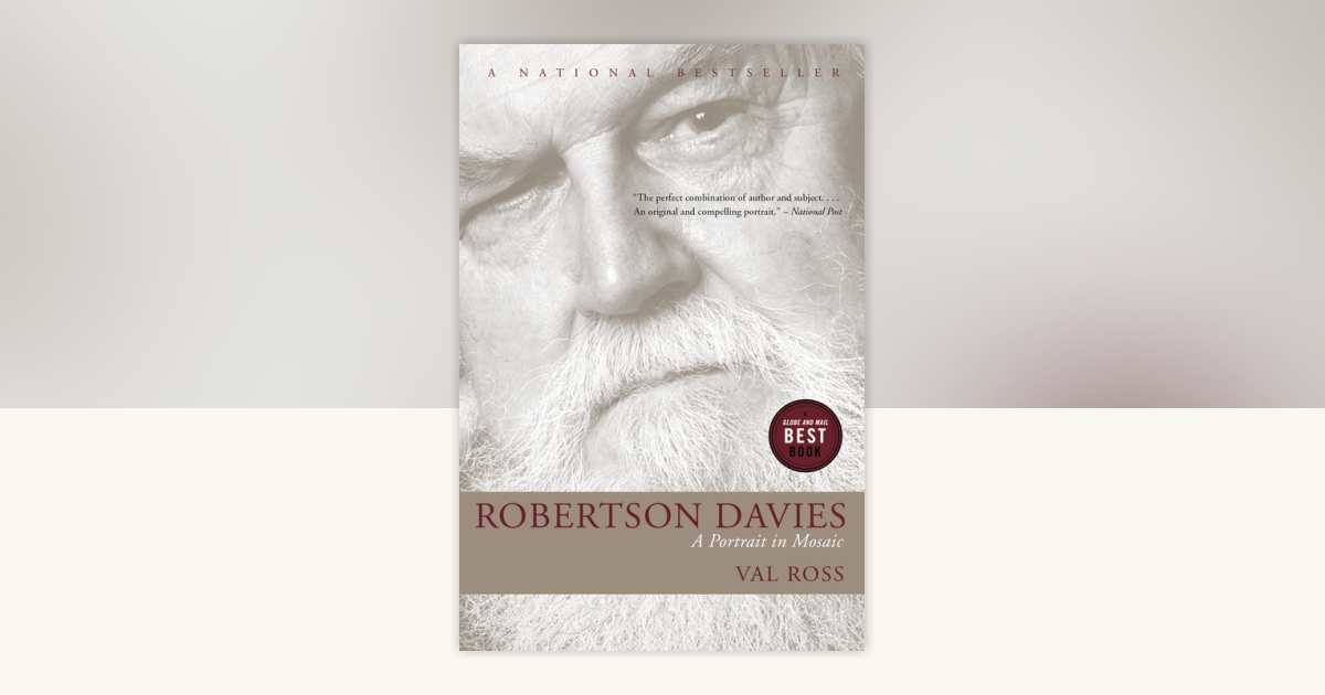 Robertson Davies by Val Ross: 9780771077760 | PenguinRandomHouse.com: Books