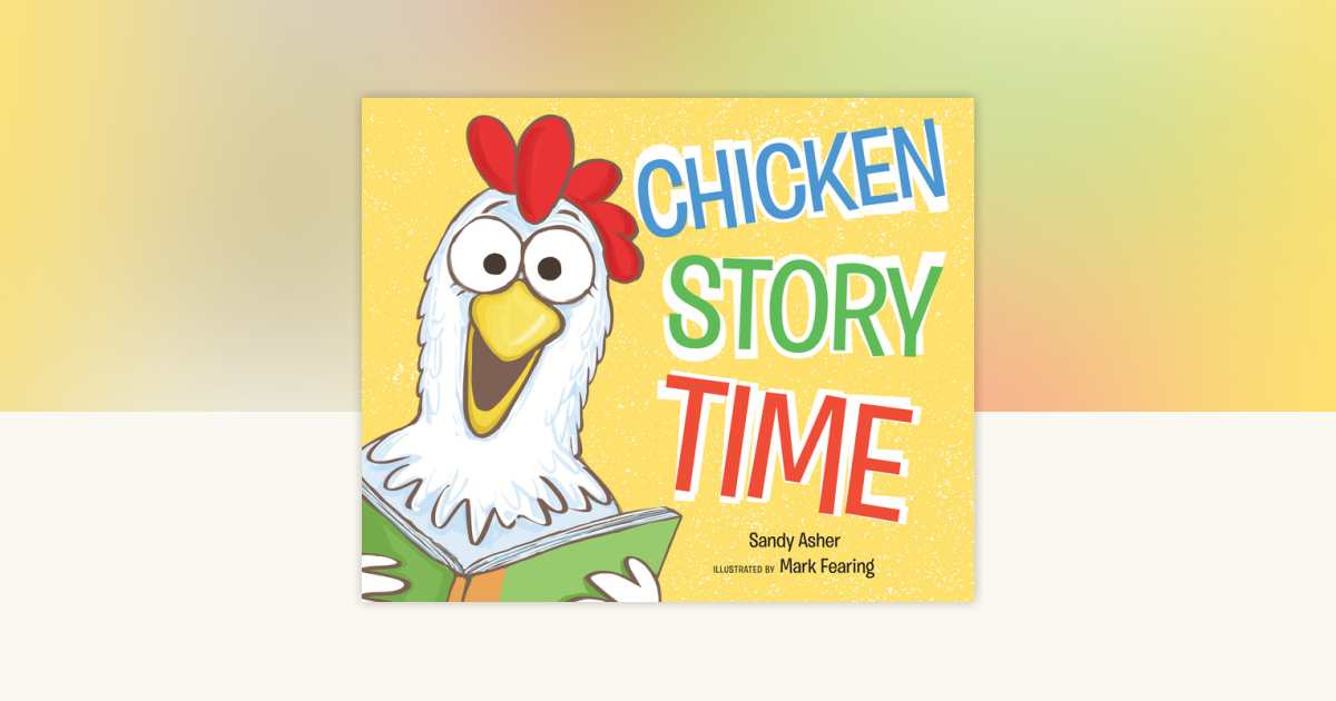 Chicken Story Time by Sandy Asher: 9780803739444 | PenguinRandomHouse ...