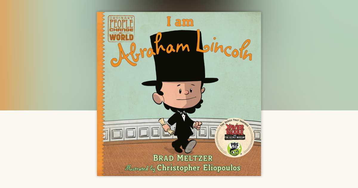 I am Abraham Lincoln by Brad Meltzer: 9780803740839 ...