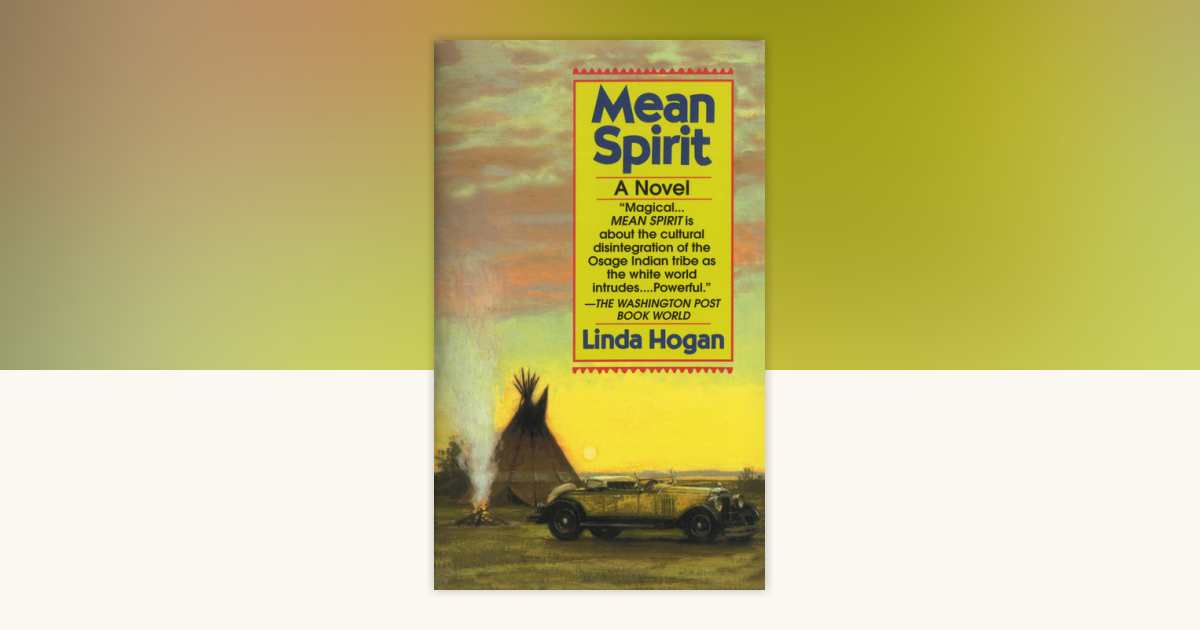 Mean Spirit by Linda Hogan: 9780804108638 | PenguinRandomHouse.com: Books