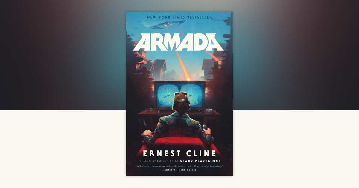 Armada by Ernest Cline: 9780804137270 | PenguinRandomHouse.com: Books