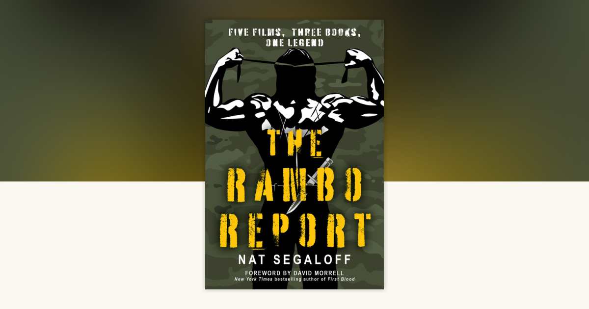 The Rambo Report by Nat Segaloff: 9780806543574 | PenguinRandomHouse ...