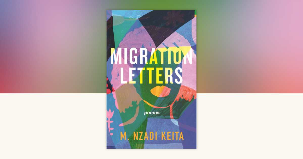 Migration Letters by M. Nzadi Keita: 9780807008072 | PenguinRandomHouse ...