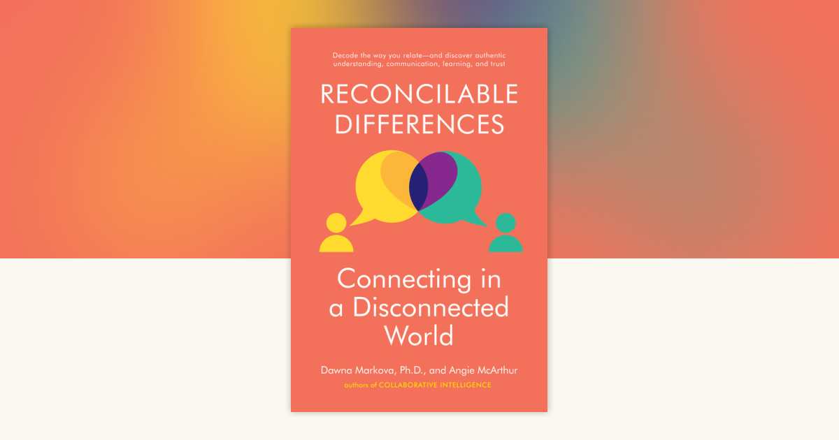 Reconcilable Differences by Dawna Markova, Angie McArthur ...