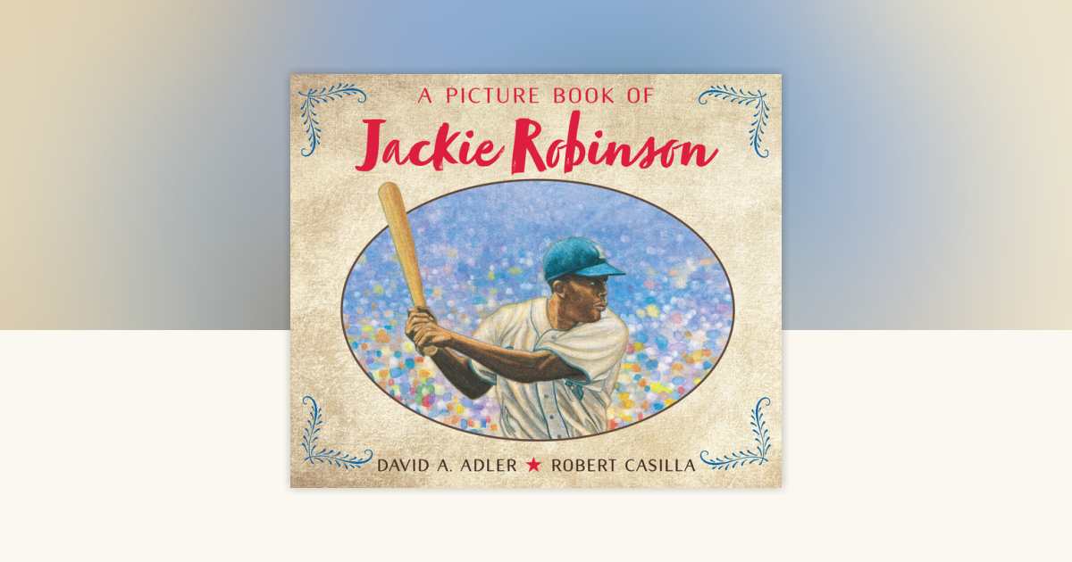 A Picture Book of Jackie Robinson by David A. Adler: 9780823413041 ...