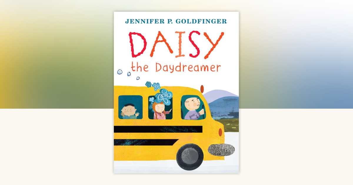 Daisy the Daydreamer by Jennifer P. Goldfinger: 9780823453559 ...
