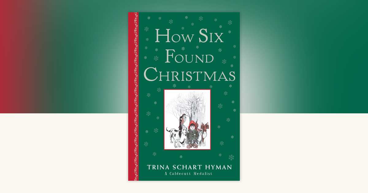 How Six Found Christmas by Trina Schart Hyman: 9780823461929 ...