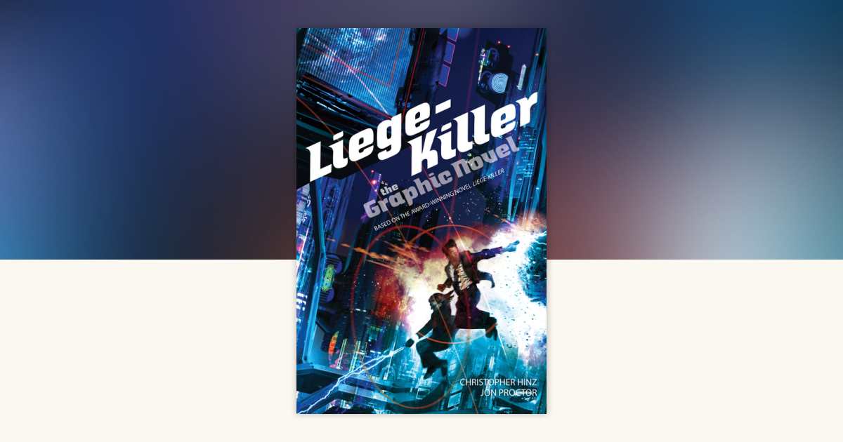 Liege-Killer: The Graphic Novel by Christopher Hinz: 9780857668455 ...
