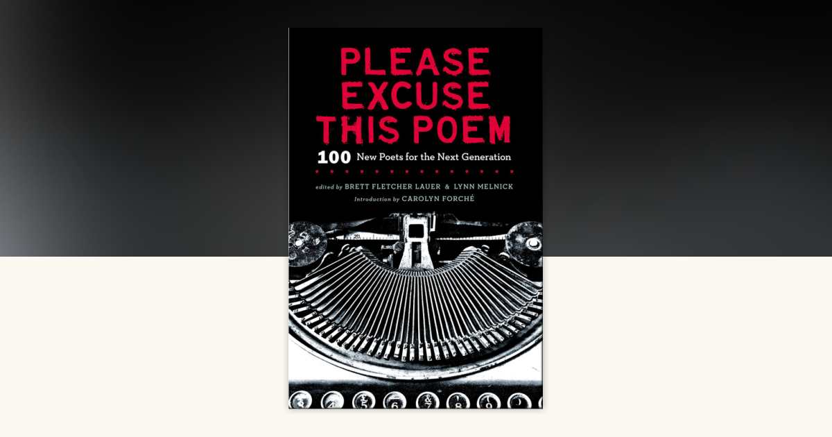 Please Excuse This Poem by Brett F Lauer, Lynn Melnick: 9781101615386 ...