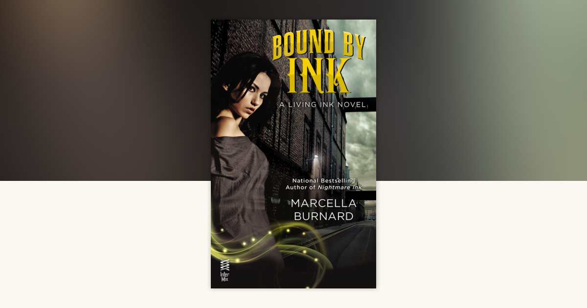 Bound by Ink by Marcella Burnard: 9781101630235 | PenguinRandomHouse ...
