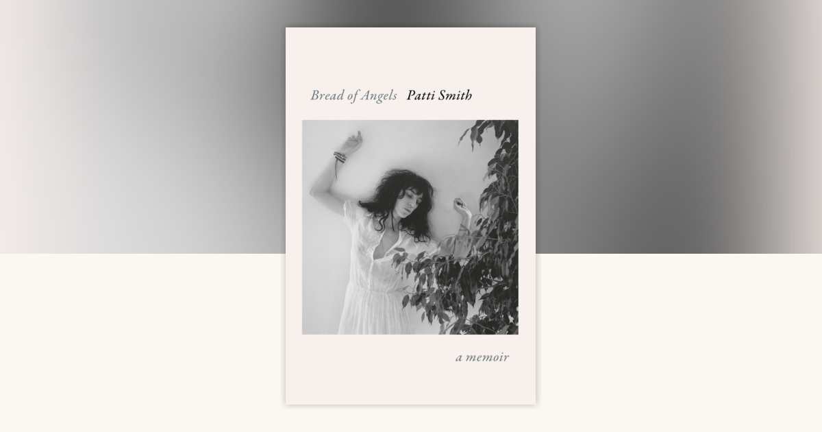 Bread of Angels by Patti Smith: 9781101875124 | PenguinRandomHouse.com: Books