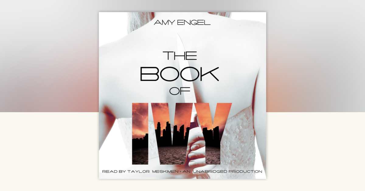 The Book of Ivy by Amy Engel: 9781101916568 | PenguinRandomHouse.com: Books