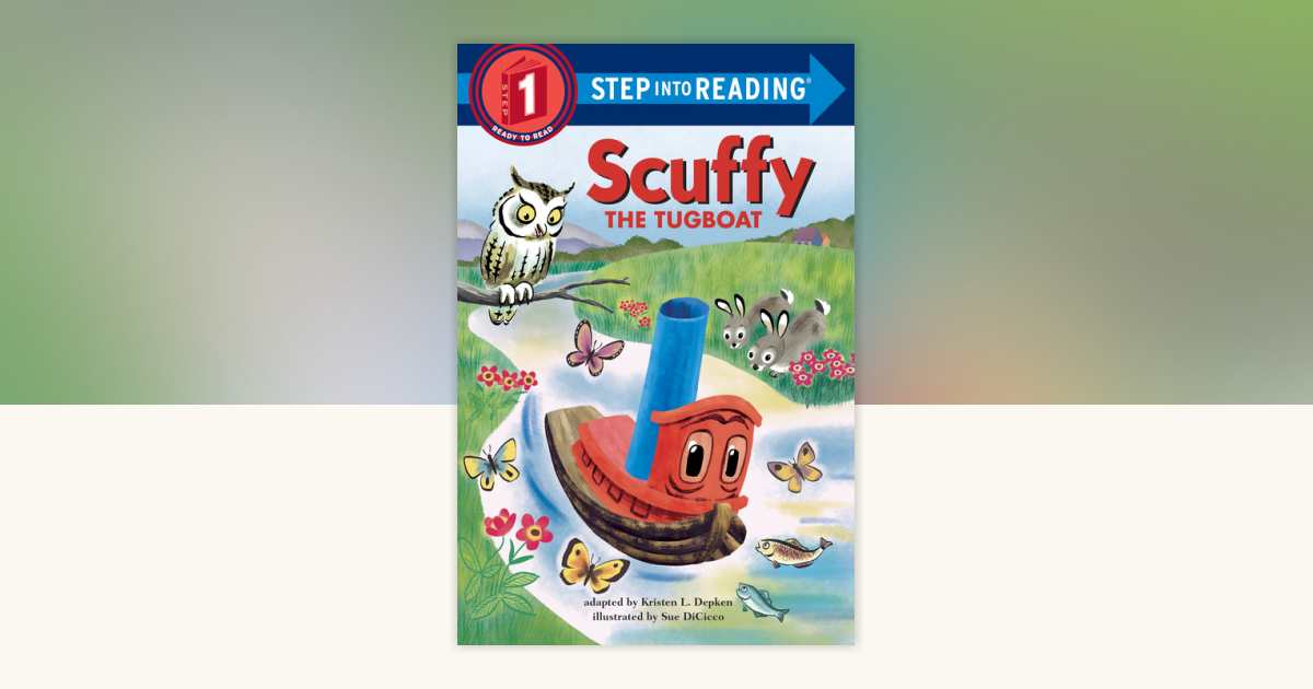 Scuffy the Tugboat by Kristen L. Depken: 9781101939314 ...