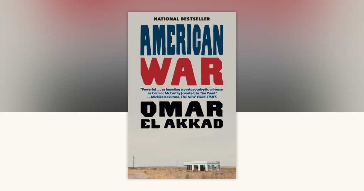 American War by Omar El Akkad: 9781101973134 | PenguinRandomHouse.com ...