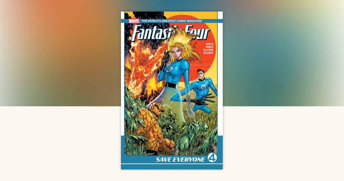 Fantastic Four By Ryan North Vol. 1: Whatever Happened To The Fantastic ...