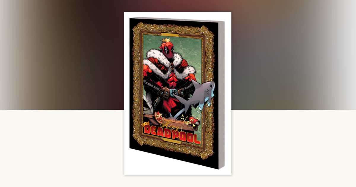 Deadpool By Kelly Thompson by Kelly Thompson: 9781302949730 ...