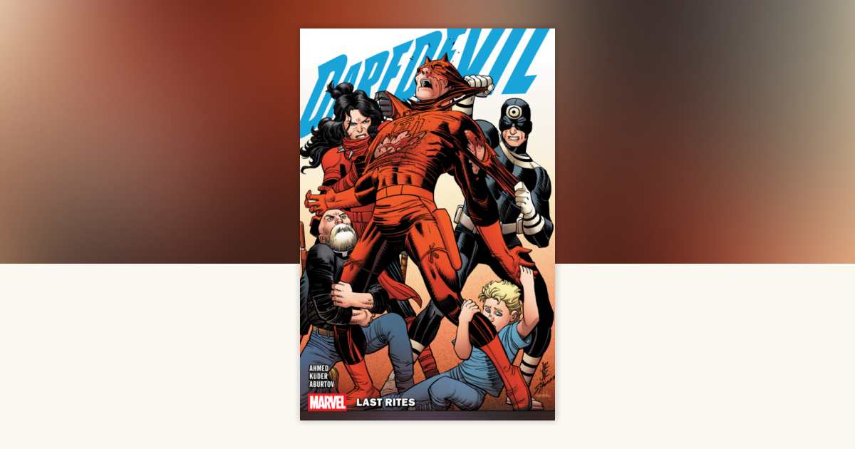 Daredevil By Saladin Ahmed Vol. 4: Last Rites by Saladin Ahmed, Erica ...