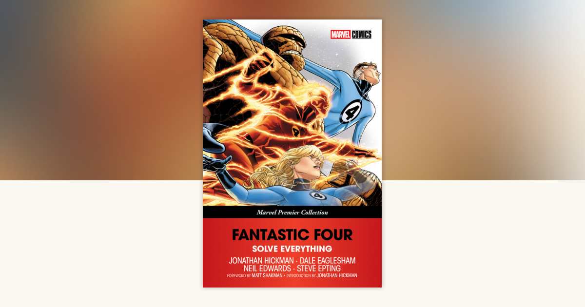Fantastic Four: Solve Everything [Marvel Premier Collection] by ...