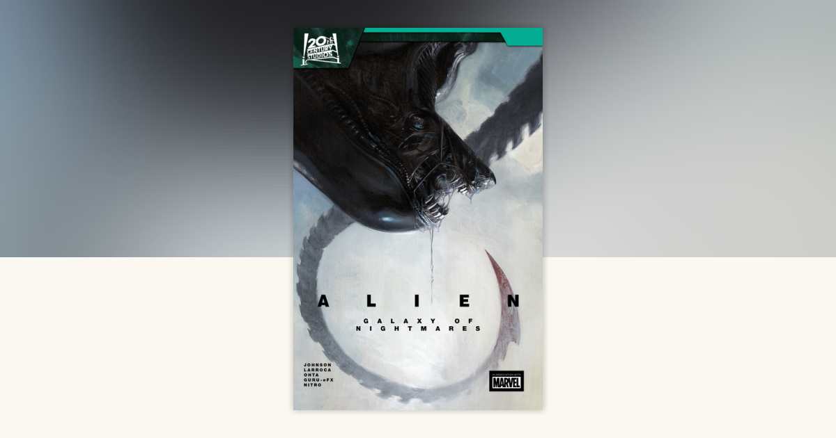 Alien: Galaxy Of Nightmares by Phillip Kennedy Johnson: 9781302965815 ...