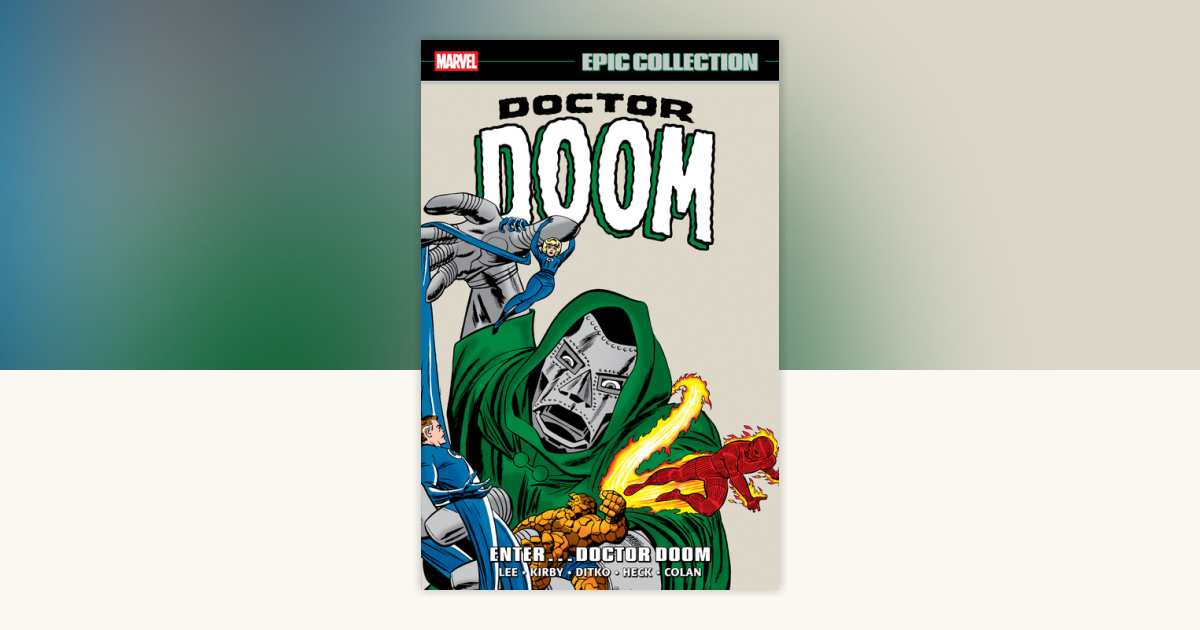 Doctor Doom Epic Collection: Enter...Doctor Doom by Stan Lee, Jack ...