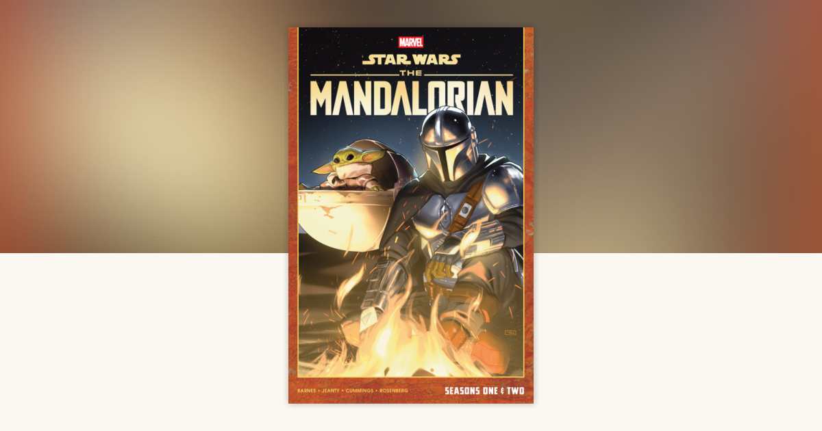 Star Wars: The Mandalorian - Seasons One & Two by Rodney Barnes ...