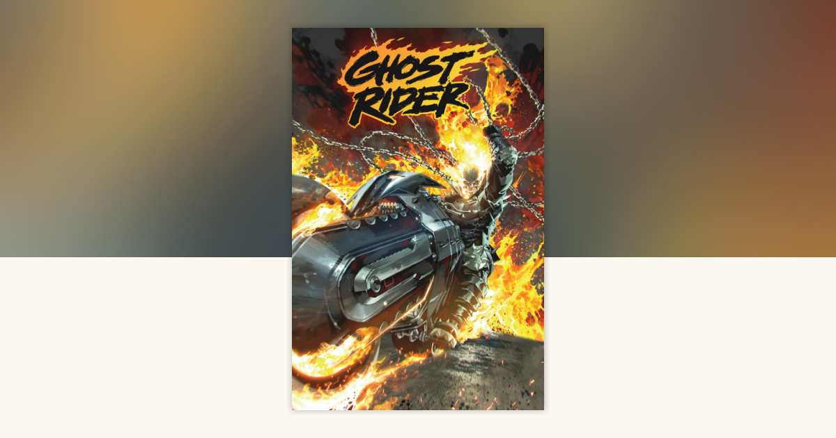 Ghost Rider By Benjamin Percy Omnibus Kael Ngu Cover by Benjamin Percy ...