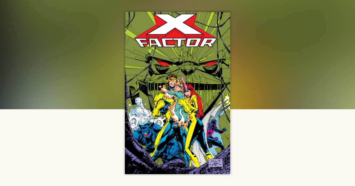 X-Factor: The Original X-Men Omnibus Vol. 3 Whilce Portacio Cover by ...