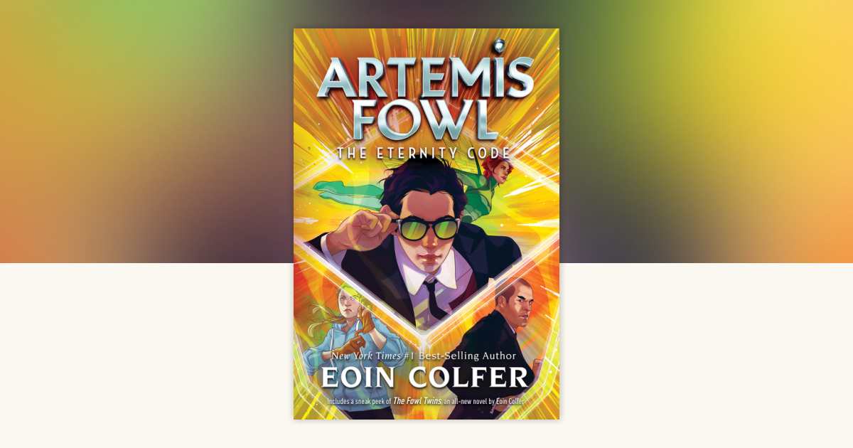Artemis Fowl: The Eternity Code by Eoin Colfer: 9781368036955 ...