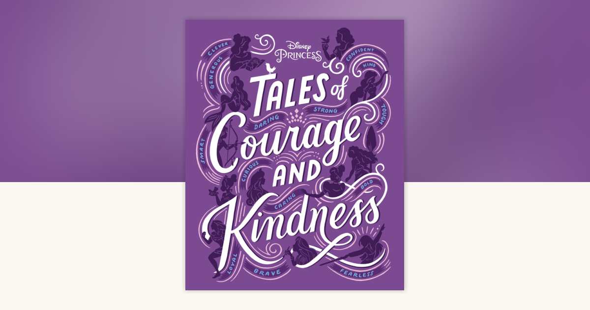 Tales of Courage and Kindness by Disney Books: 9781368077118 ...