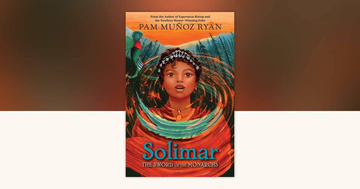 Solimar by Pam Munoz Ryan: 9781368078443 | PenguinRandomHouse.com: Books