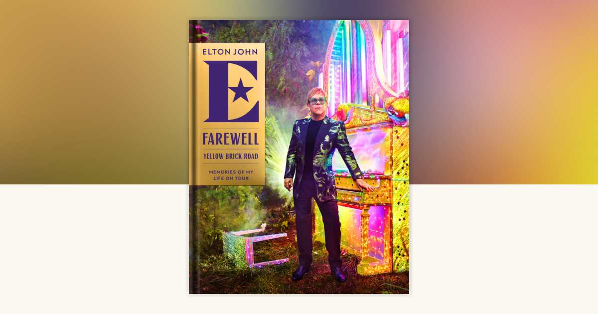 Farewell Yellow Brick Road by Elton John: 9781368099165 ...
