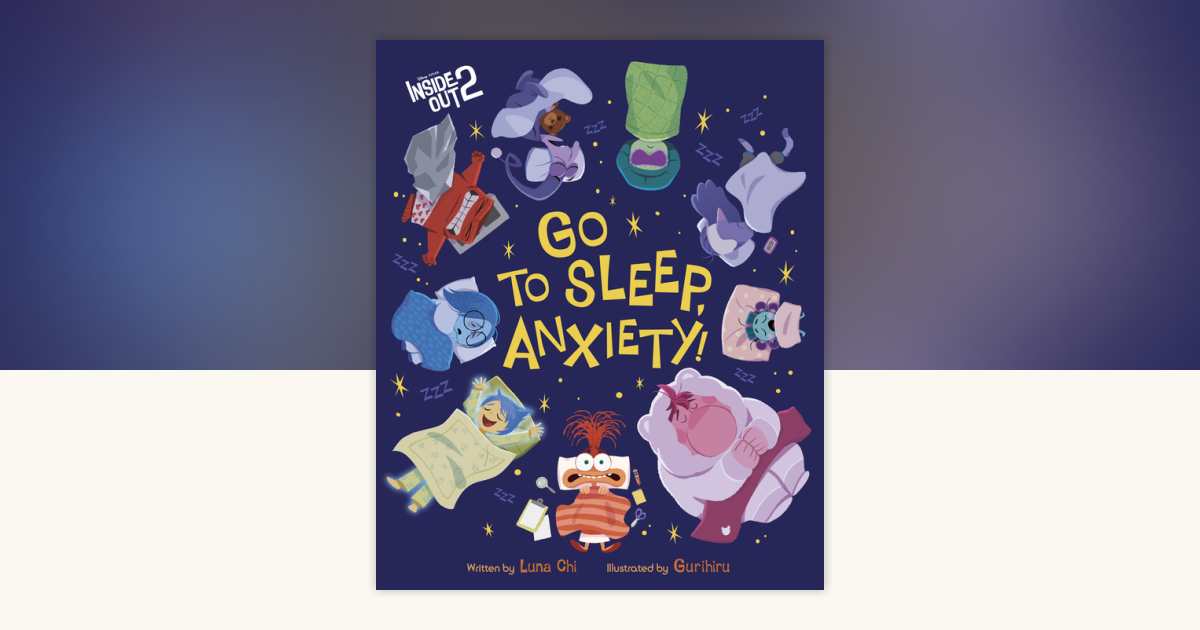 Disney/Pixar Inside Out 2: Go to Sleep, Anxiety! by Luna Chi ...