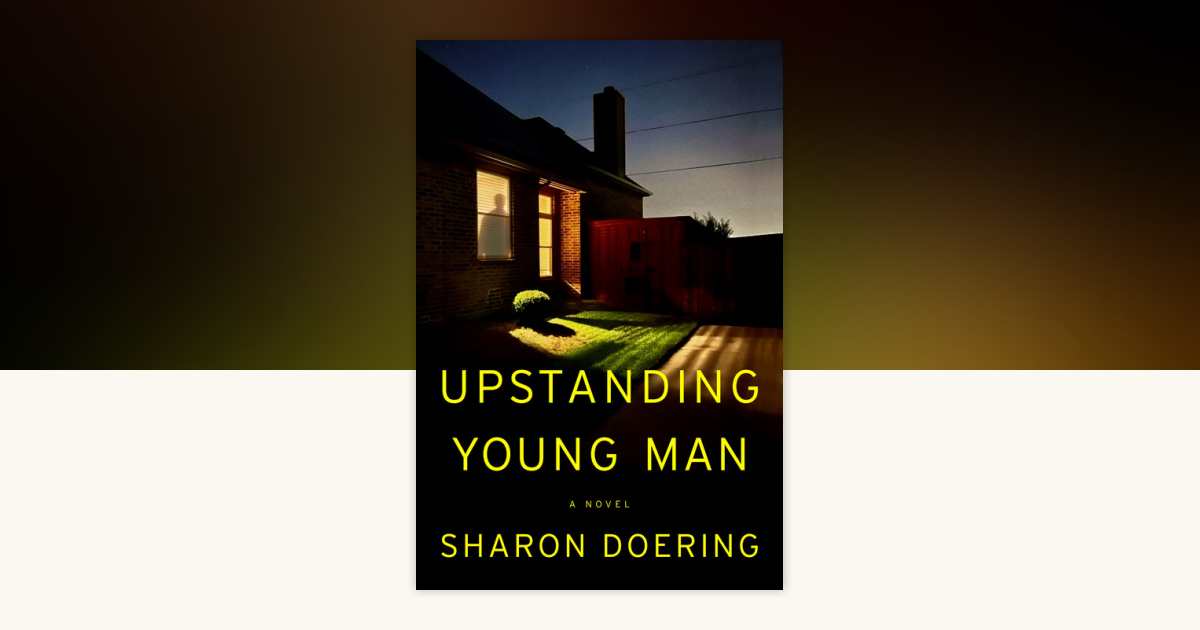 Upstanding Young Man by Sharon Doering: 9781368113793 ...