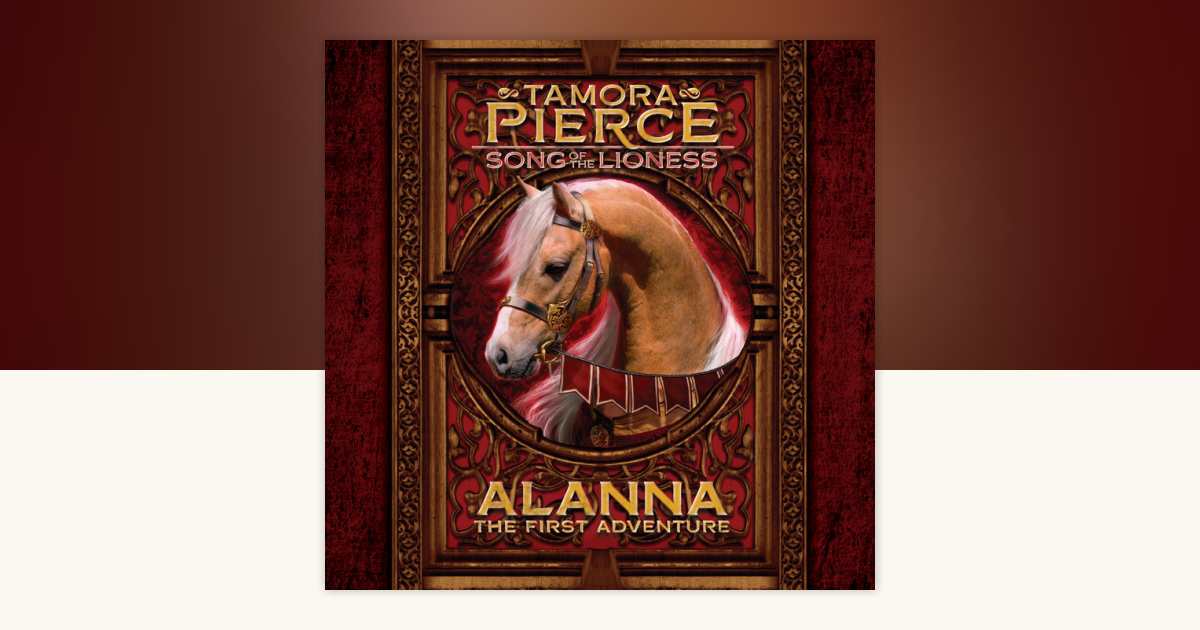 Alanna: The First Adventure by Tamora Pierce: 9781400085729 ...