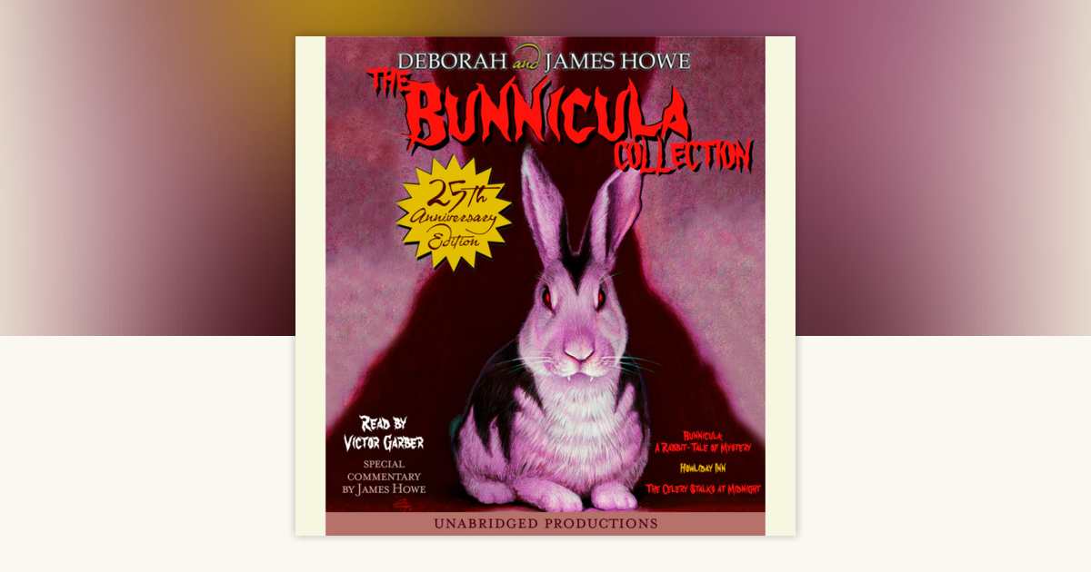 The Bunnicula Collection: Books 1-3 by James Howe, Deborah Howe ...