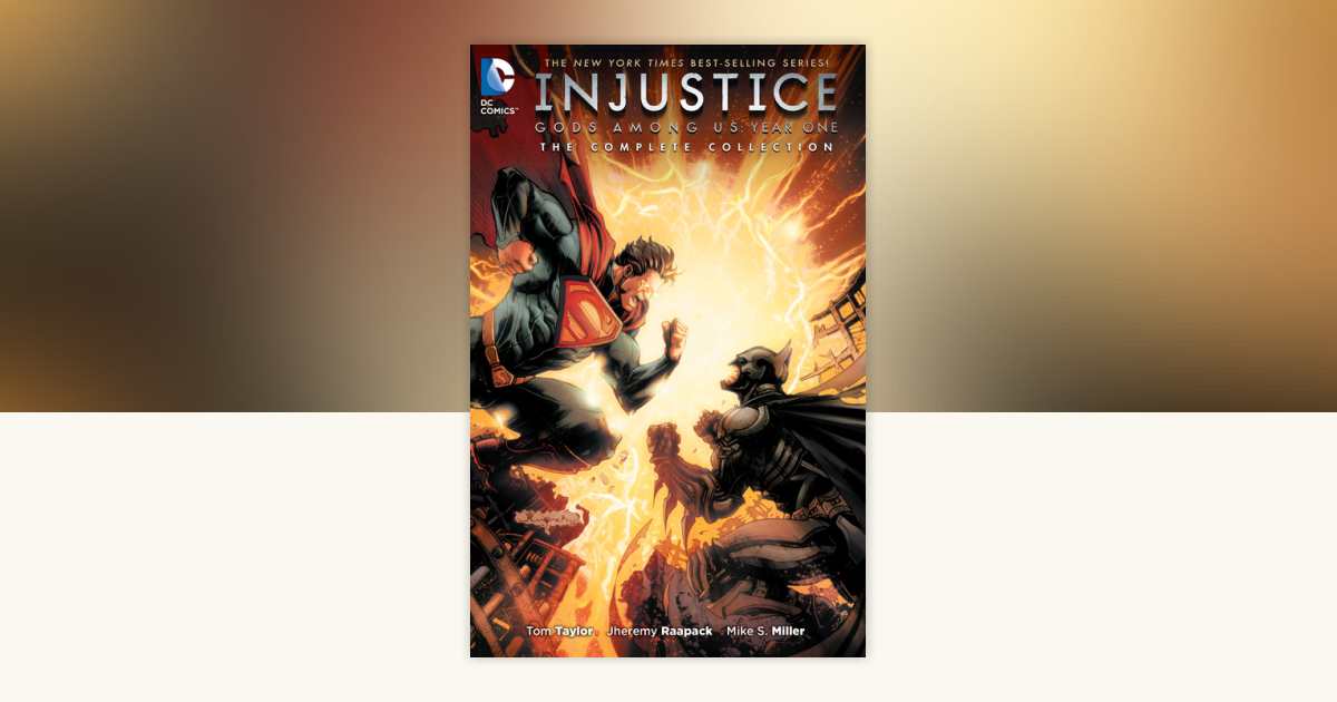 Injustice: Gods Among Us Year One: The Complete Collection by Tom ...