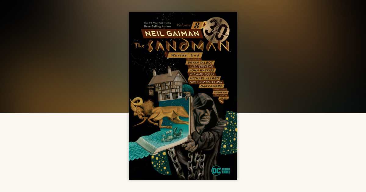 The Sandman Vol. 8: World's End 30th Anniversary Edition by Neil Gaiman ...