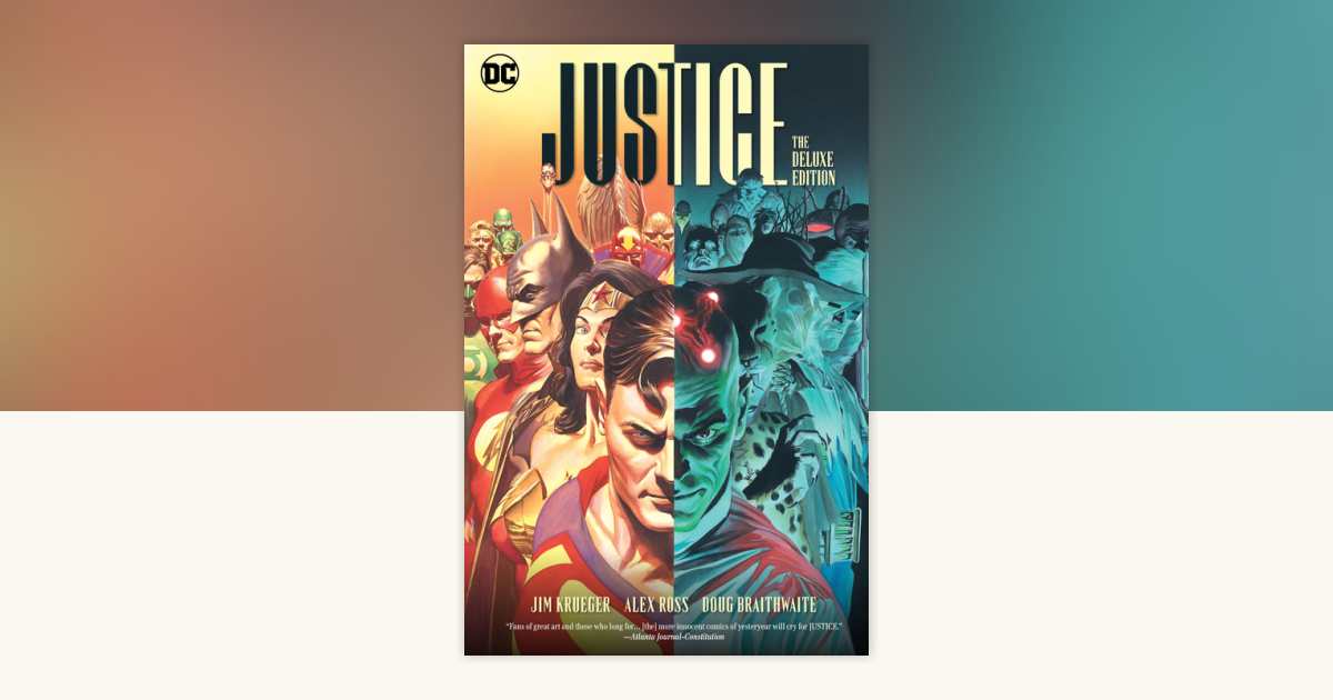 Justice: The Deluxe Edition by Jim Krueger: 9781401293437 ...