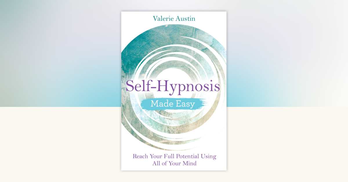 Self-Hypnosis Made Easy by Valerie Austin: 9781401968977 ...