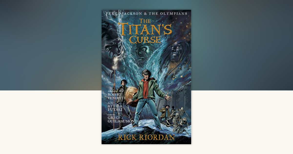 Percy Jackson and the Olympians: Titan's Curse: The Graphic Novel, The ...