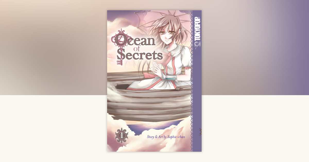 Ocean of Secrets, Volume 1 by Sophie-chan: 9781427857149 ...