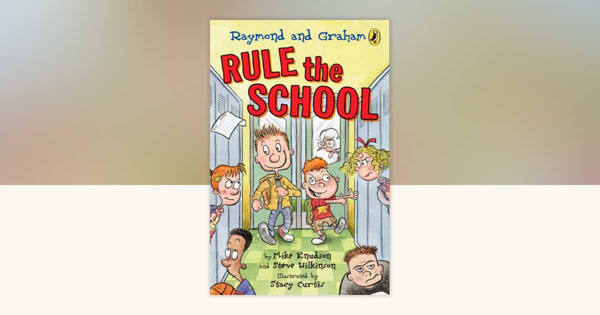 Raymond and Graham Rule the School by Mike Knudson, Steve Wilkinson ...
