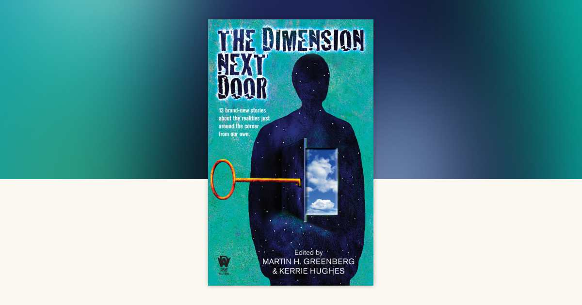 The Dimension Next Door: 9781440636813 | PenguinRandomHouse.com: Books
