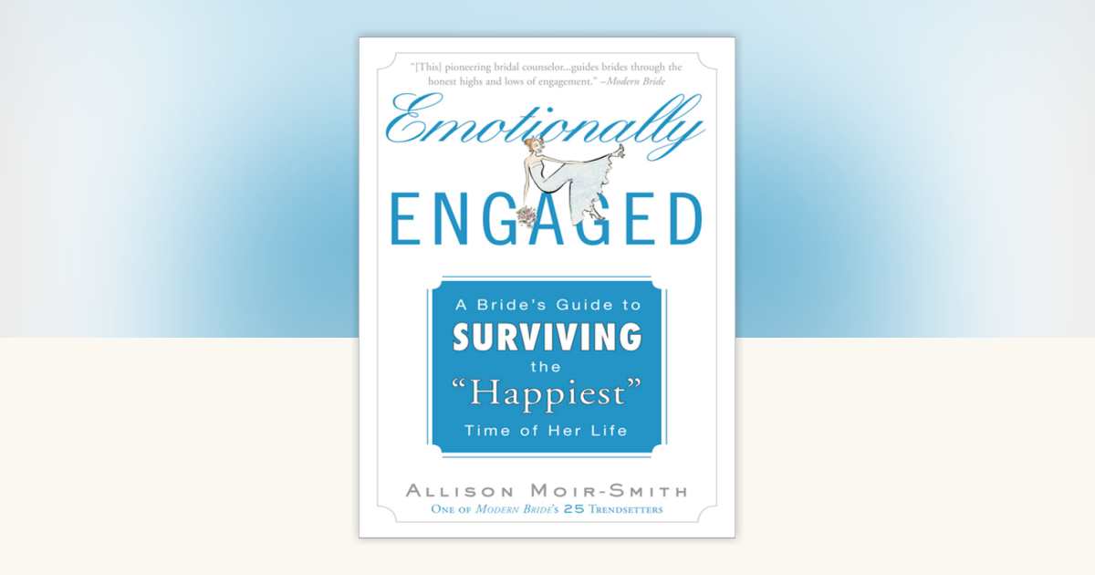 Emotionally Engaged by Allison Moir-Smith: 9781440649639 ...