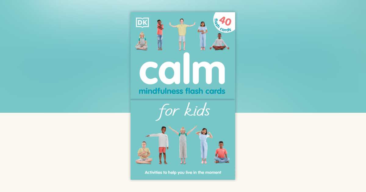 Calm - Mindfulness Flash Cards for Kids by Wynne Kinder: 9781465491565 ...