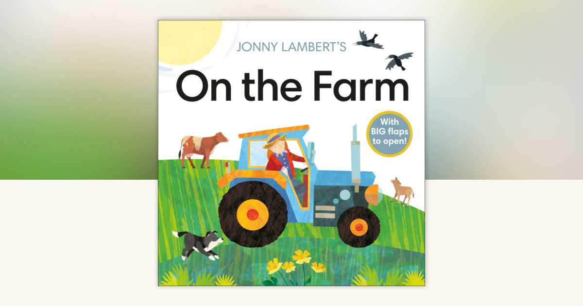 Jonny Lambert's On the Farm by Jonny Lambert: 9781465499929 ...