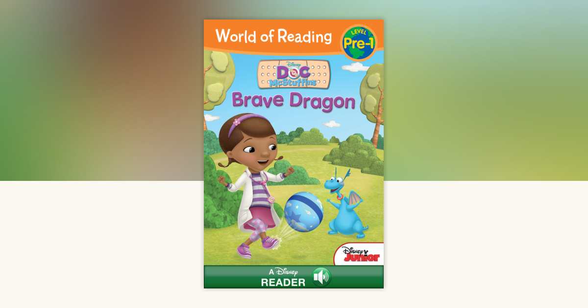 World of Reading: Doc McStuffins: Brave Dragon: 9781484702666 ...