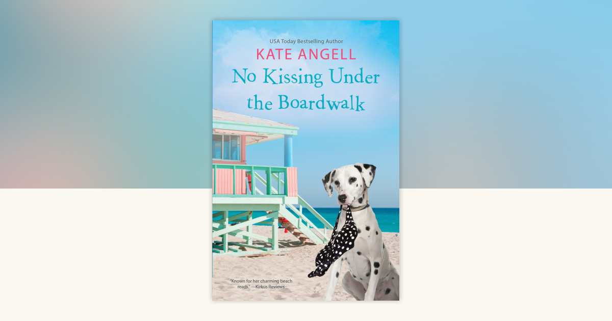 No Kissing under the Boardwalk by Kate Angell: 9781496718235 ...